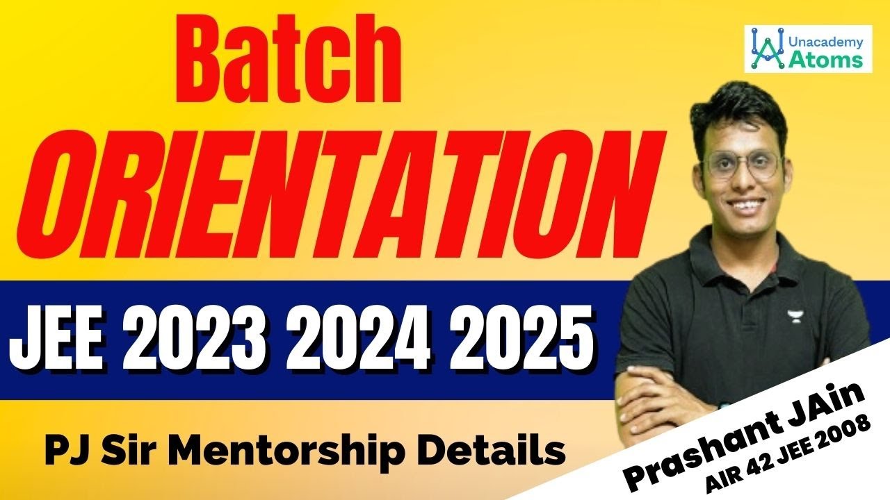 Orientation of all PJ Sir Batches for JEE 2023 JEE 2024 JEE 2025 ...