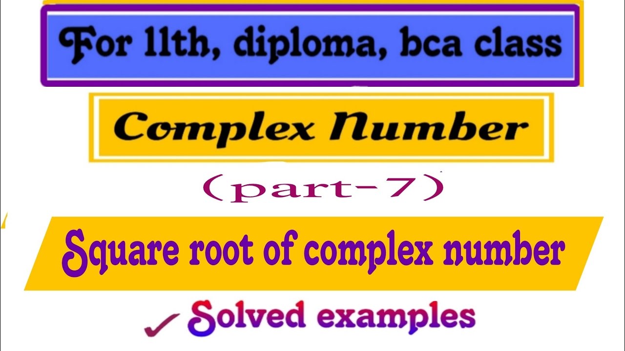 Square root of Complex number. - YouTube