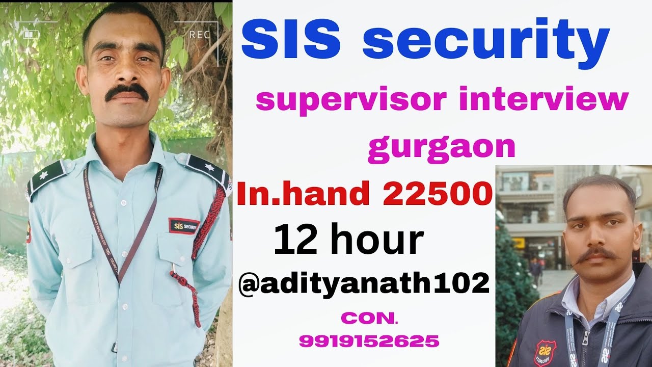 sis security supervisor interview gurgaon sector 65 and 55.56 pass fainal . kise ko job karna ...