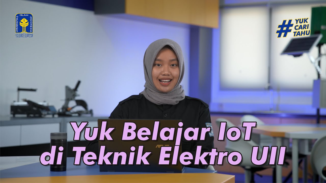 Yuk Belajar IoT di Teknik Elektro UII - YouTube