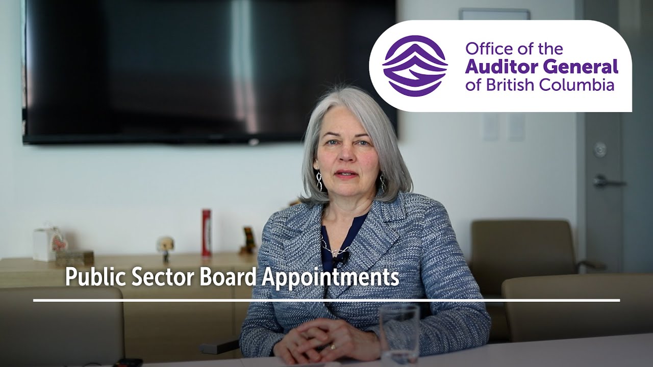 B.C. Public Sector Boards: Oversight of the Appointment Process (short ...