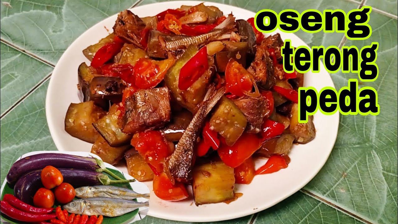 Oseng terong ikan peda ala pak Hadi enak banget bikin boros nasi (@Buk ...
