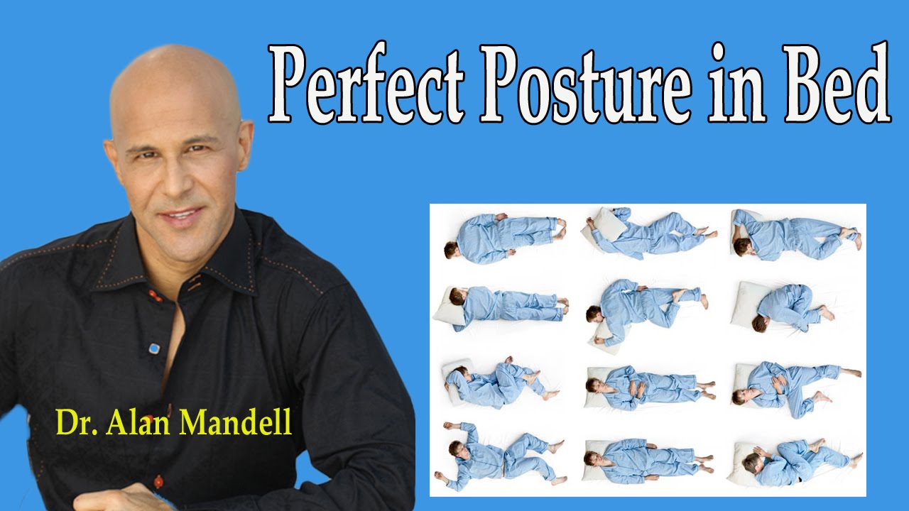 Perfect Posture in Bed (Preventing Neck & Back Pain) - Dr Mandell - YouTube