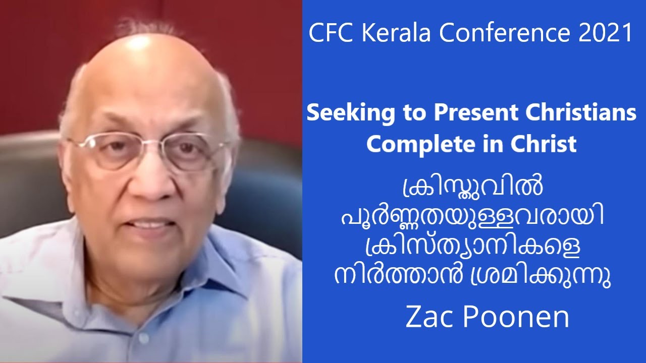 Seeking to Present Christians Complete in Christ | Zac Poonen - YouTube