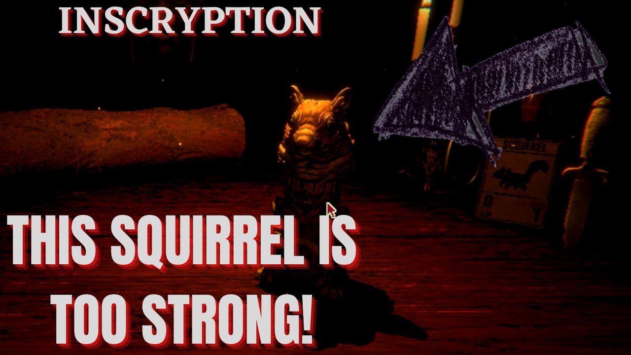 Inscryption - THE EASIEST RUN I HAVE HAD BY FAR! OVERPOWERED SQUIRREL ...