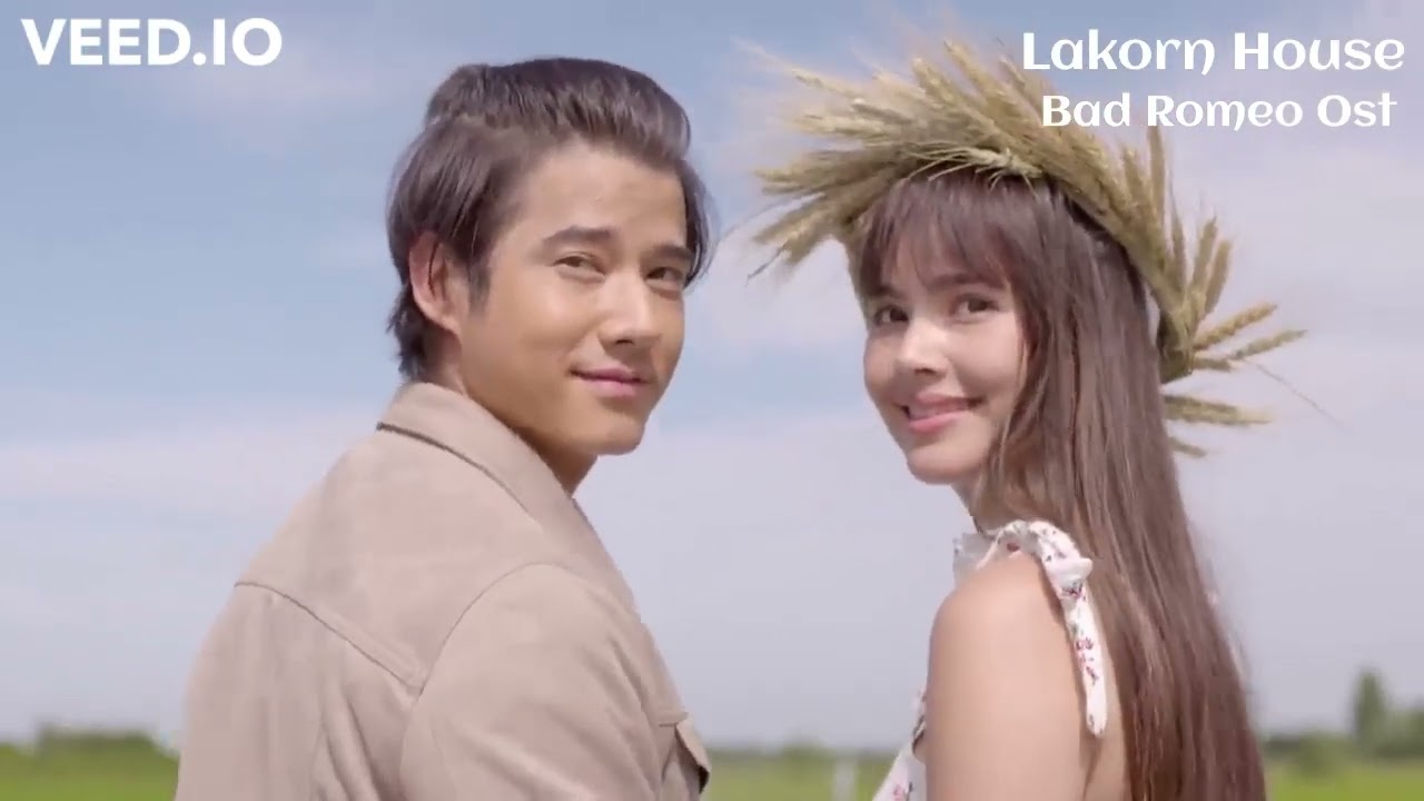 Bad Romeo Ost (Record ENGSUB), Subtitle Brought To You By Lakorn House ...