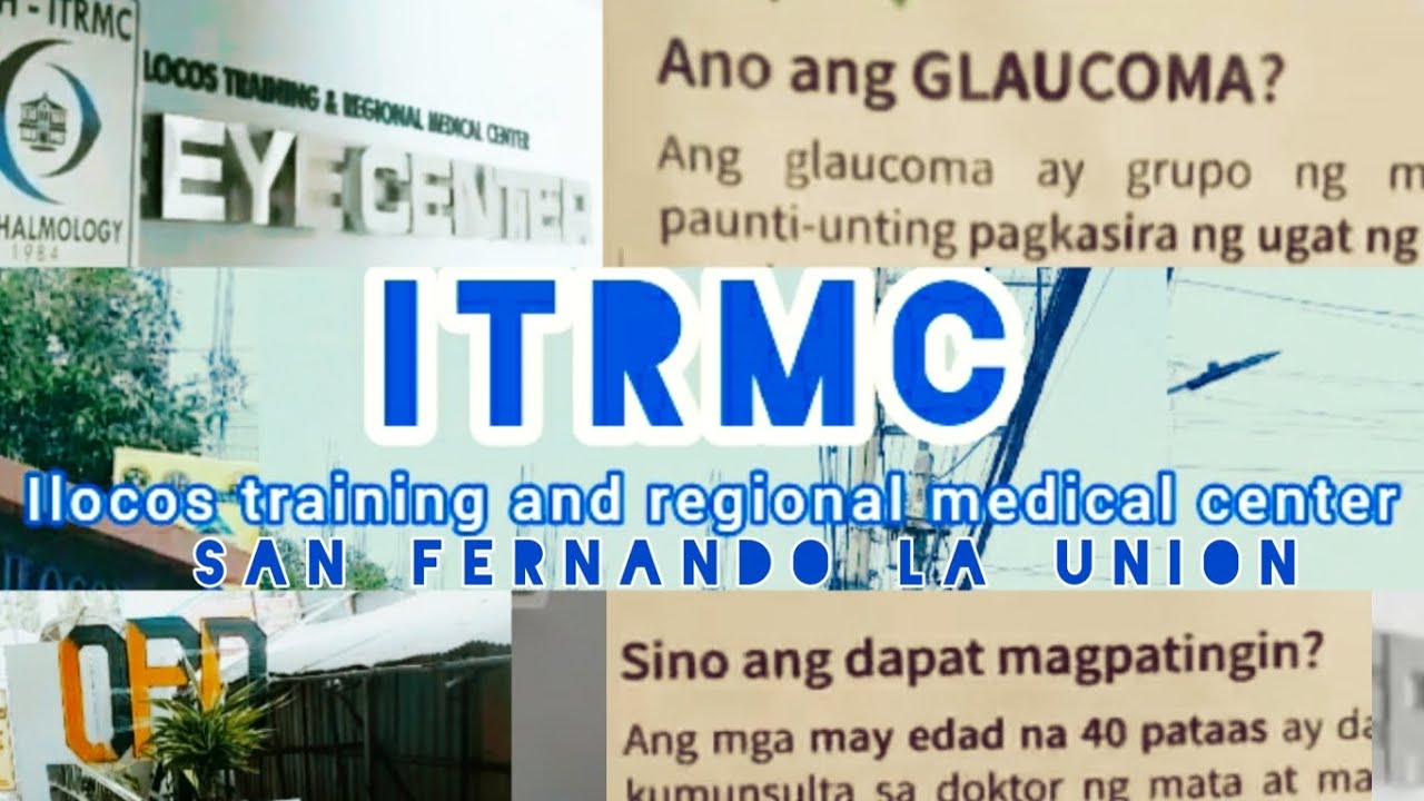 ITRMC Ilocos Training And Regional Center sa San Fernando La Union ...