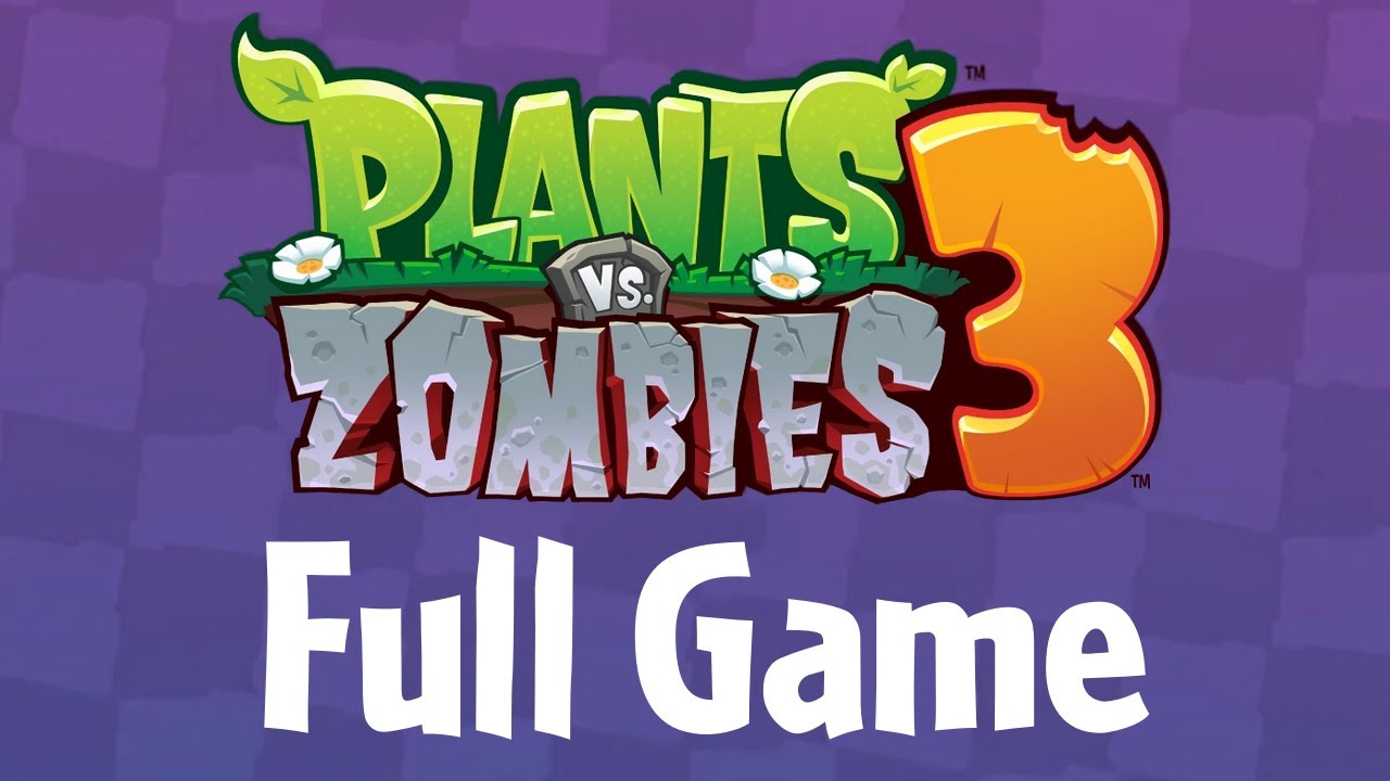 Plants vs Zombies 3 Beta Version Full Game (100%) - YouTube