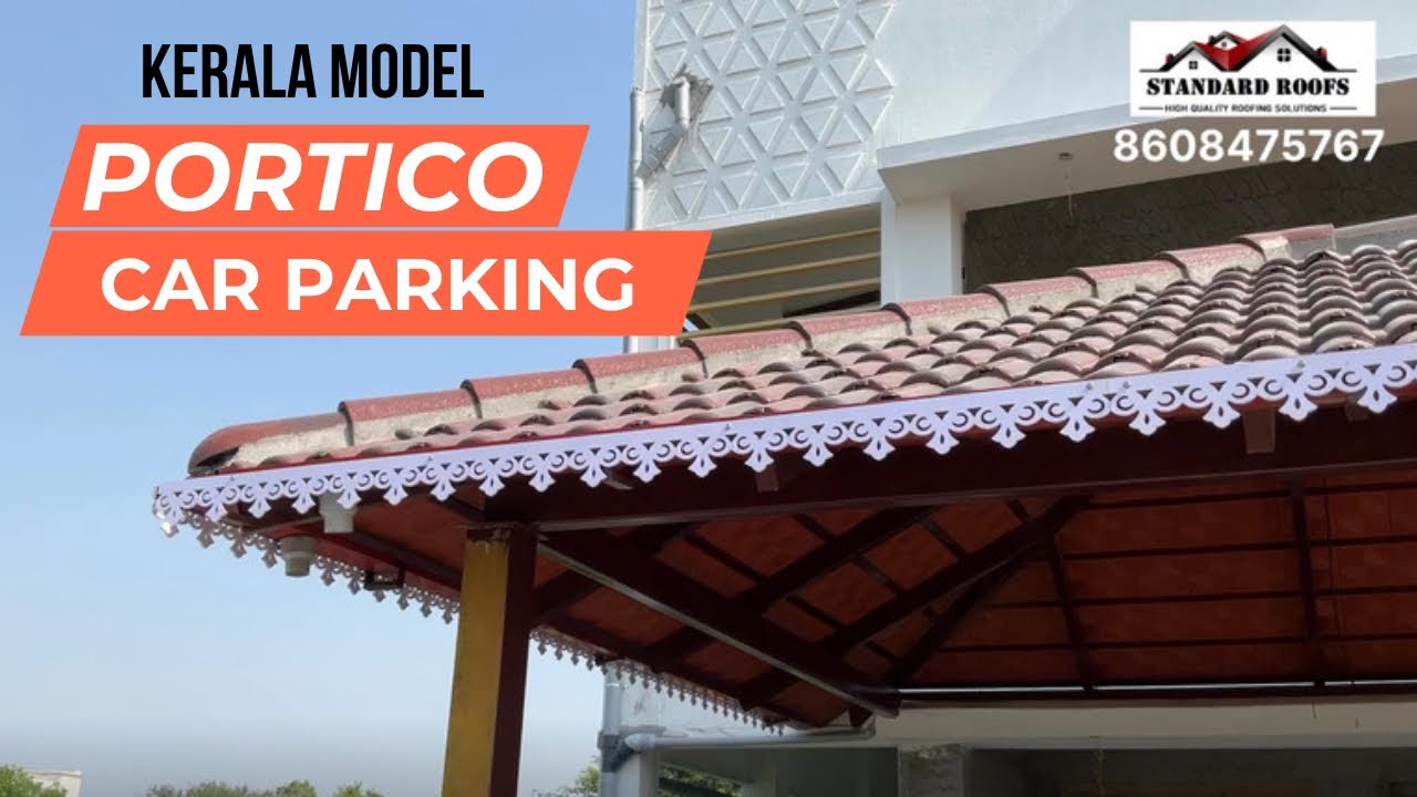 The Art of Kerala Model Portico Car Parking : Optimizing Space - YouTube