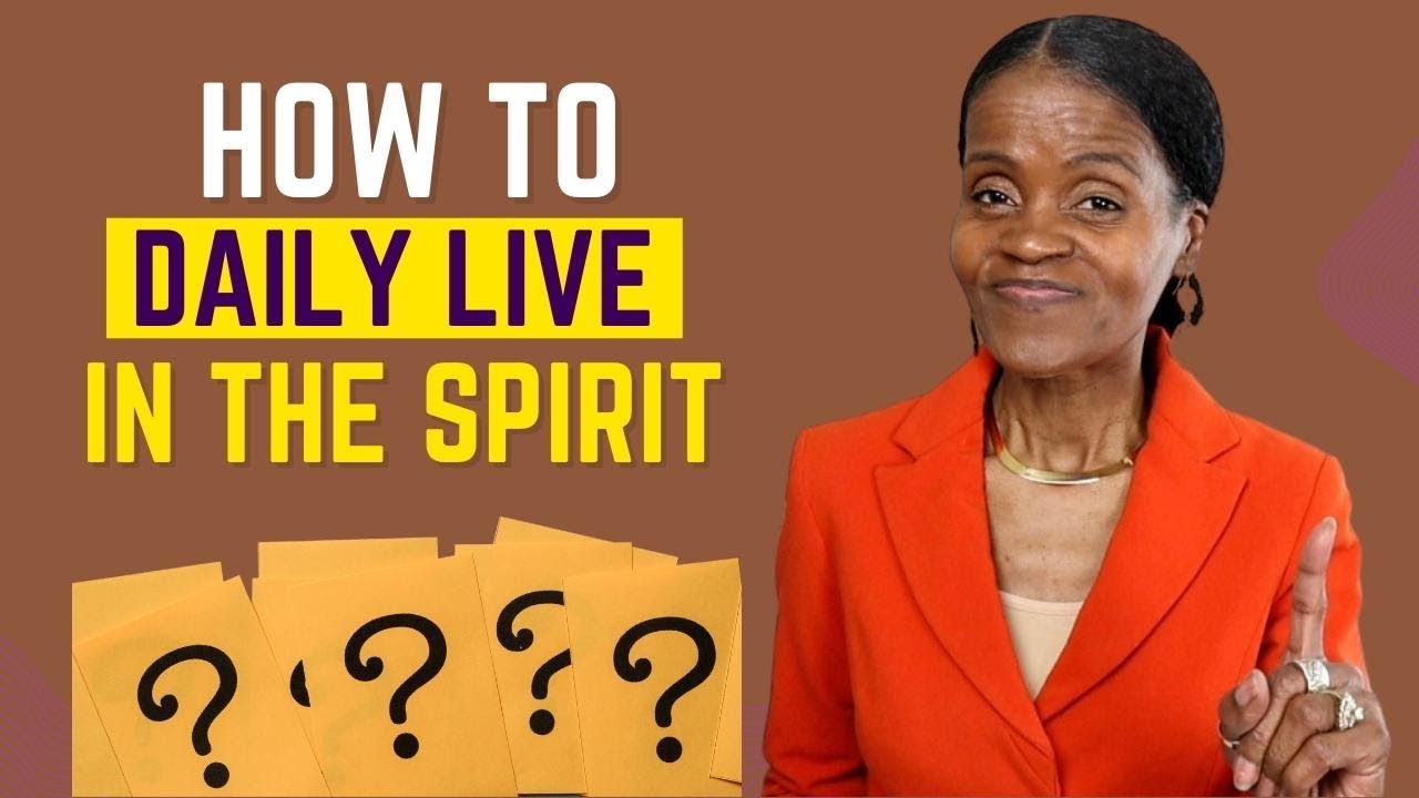 HOW TO LIVE DAILY IN THE SPIRIT | SANDRA BURNETT LIFESTYLE - YouTube