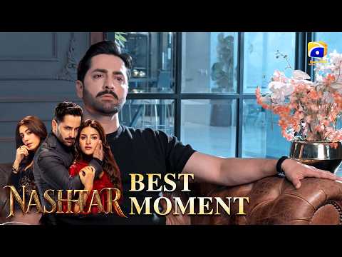 Nashtar Episode 16 | 𝐁𝐞𝐬𝐭 𝐌𝐨𝐦𝐞𝐧𝐭 𝟎𝟏 | Danish Taimoor - Anmol Baloch | Har Pal Geo