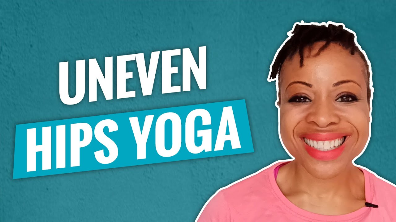YOGA EXERCISES FOR LATERAL PELVIC TILT - RELIEVE Pain From UNEVEN HIPS ...