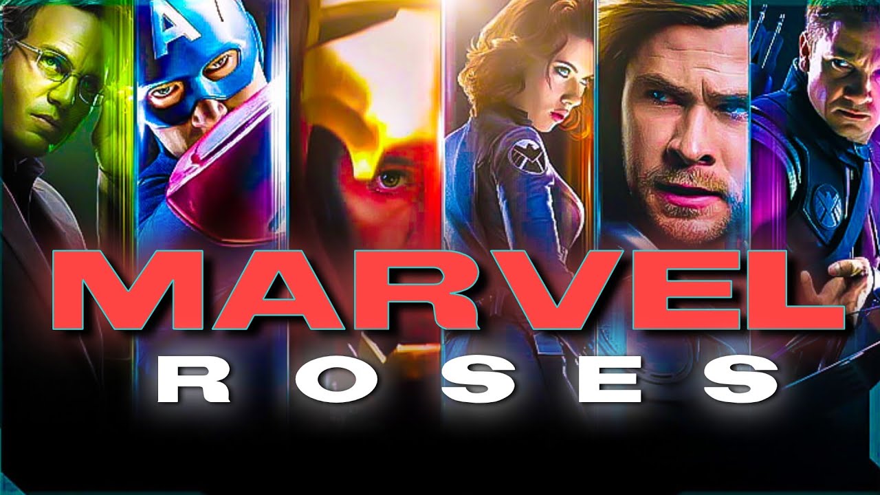 MARVEL - ROSES BIT TO FITH (4K VIDEO) - YouTube