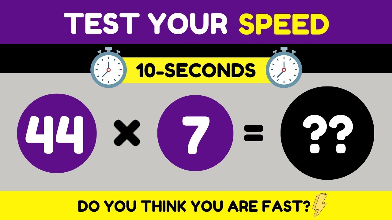 Speed Test! | Calculate The Numbers In 10 Seconds - YouTube