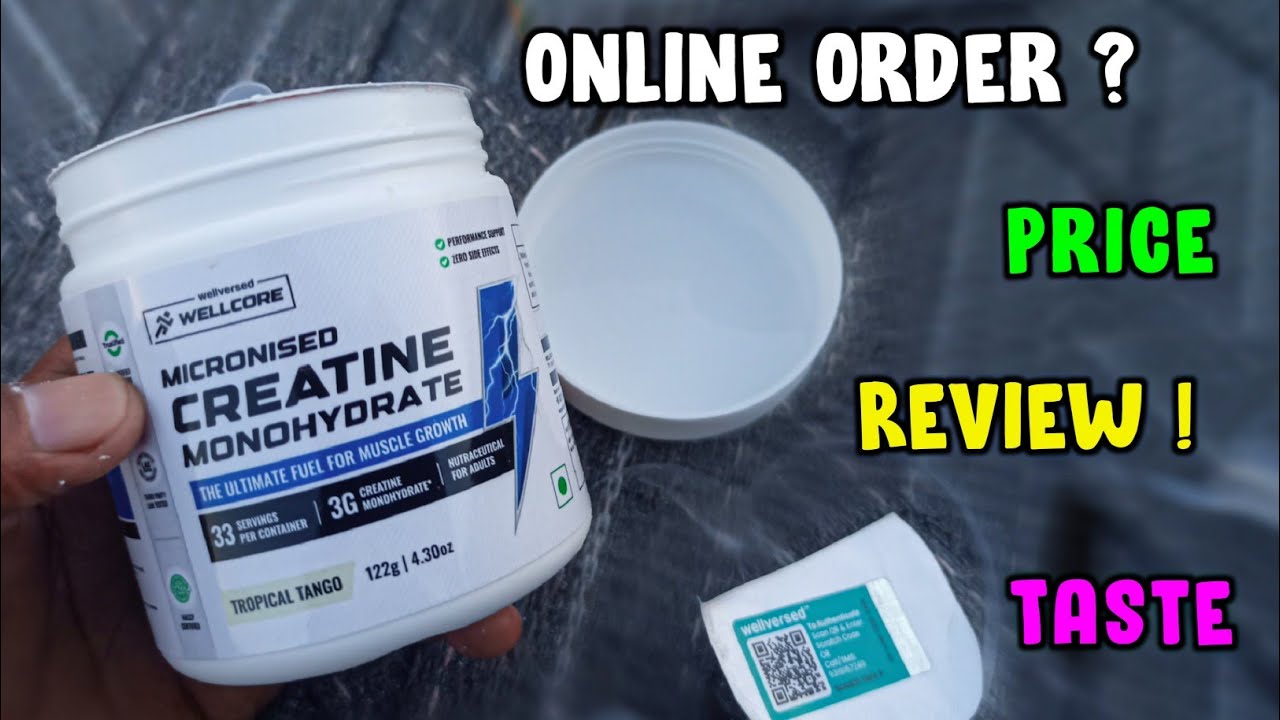 Wellcore Creatine Flavoured Online Order || Unboxing & Review - YouTube