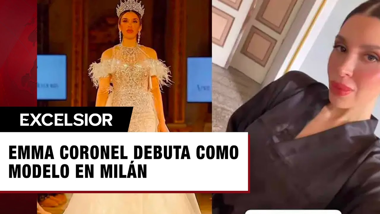 Emma Coronel debuta como modelo en el Fashion Week de Milán - YouTube