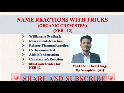 Name reactions with tricks (organic chemistry) Grade:12 by Asraph ...