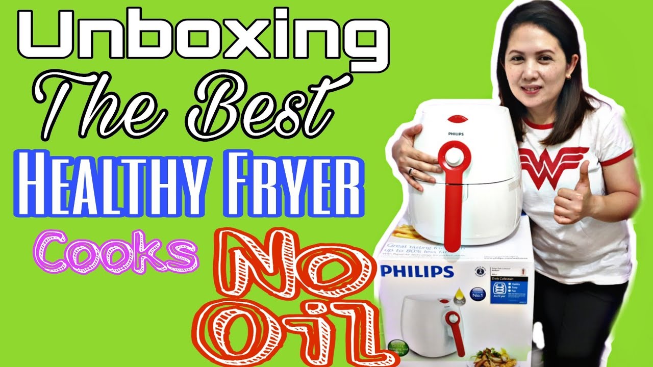 UNBOXING PHILIPS AIRFRYER HD9217 | Best Airfryer | COOKS W/O OIL - YouTube