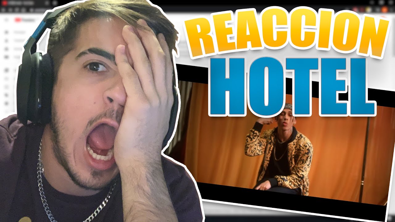 LA MEJOR CANCIÓN AFAFAFA // REACCIONANDO a HOTEL Neo Pistea ft. Khea ...