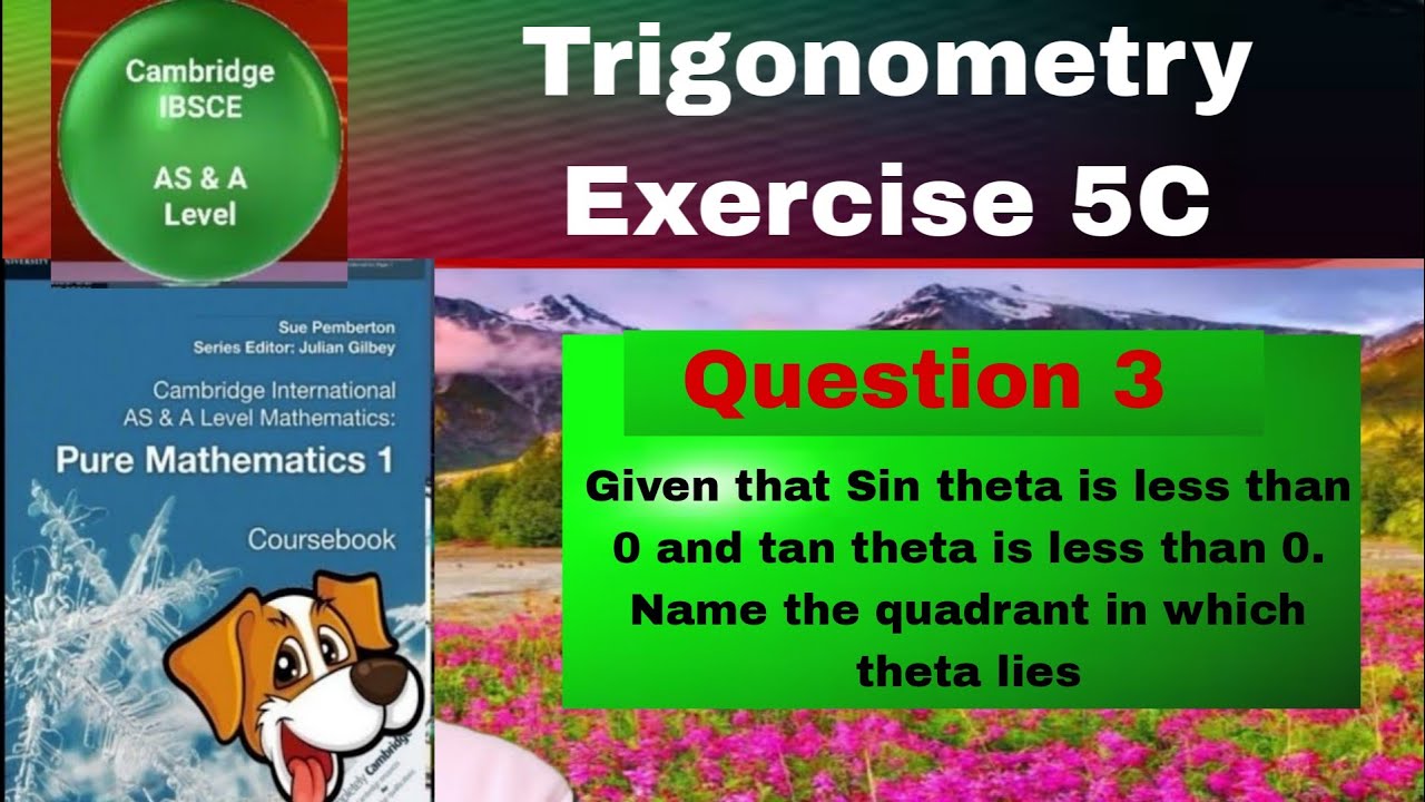 Given that Sin theta is less than 0 and tan theta is less than 0. Name ...