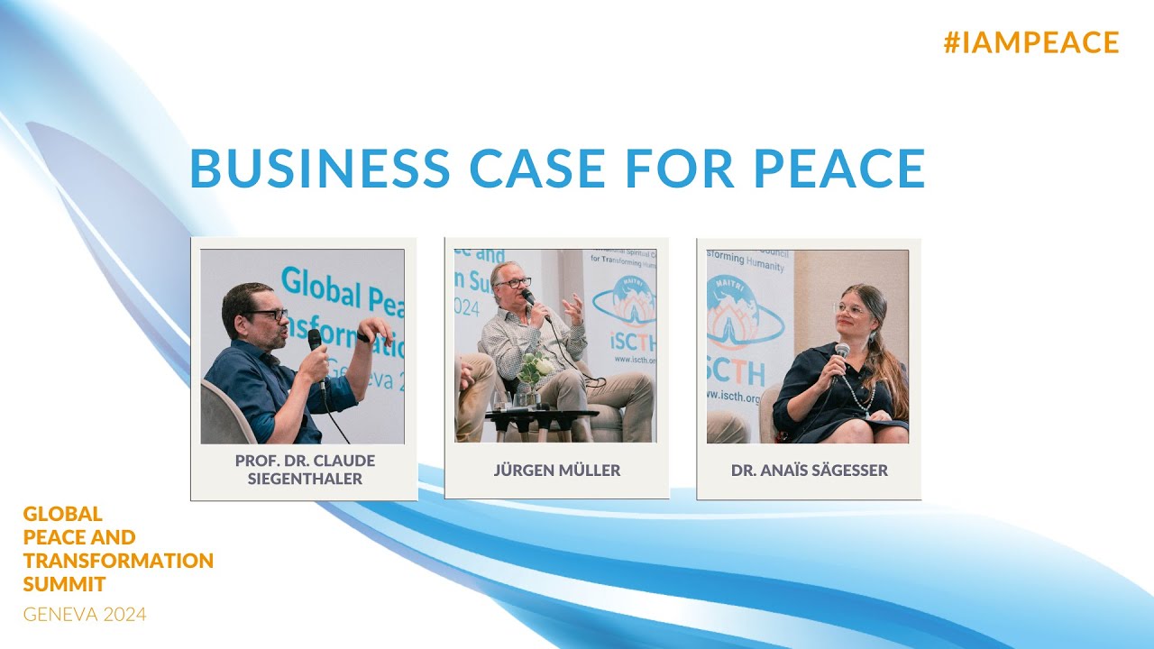 The Business Case for Peace | Peace Summit | Geneva 2024 - YouTube