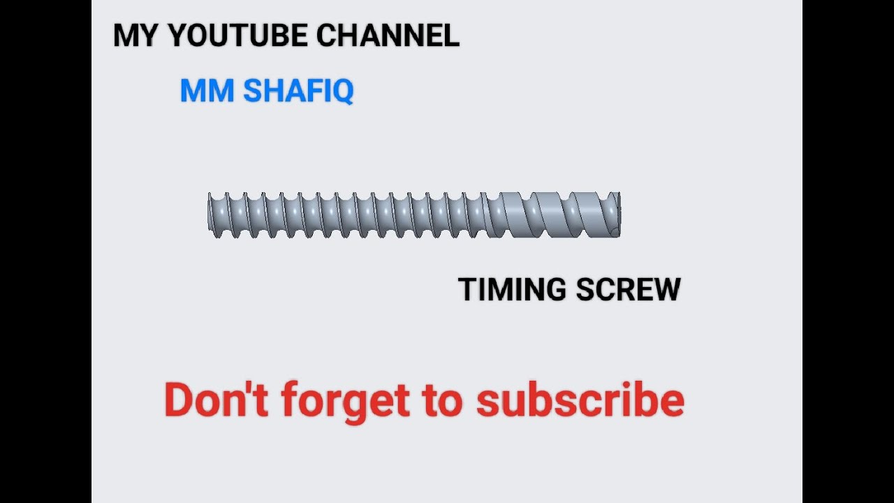 How To Design Timing Screw in Creo Parametric | Muhammad Mubashir ...