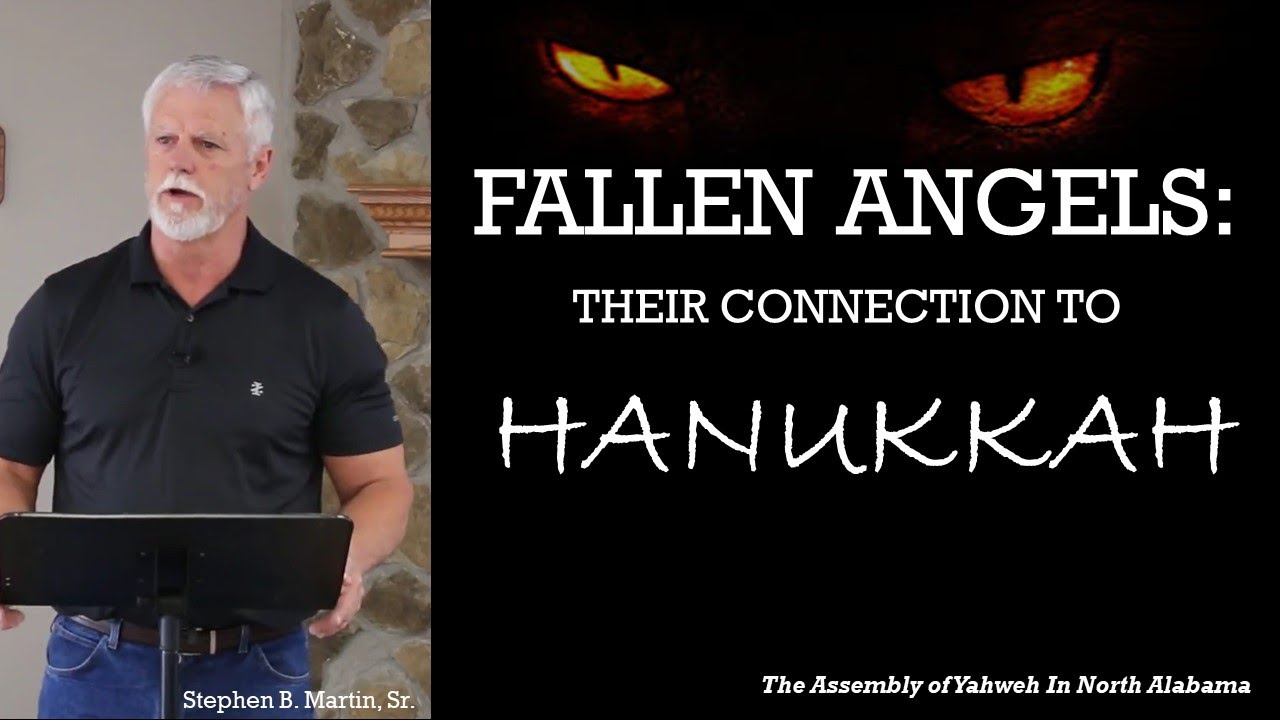 NEPHILIM, FALLEN ANGELS & HYBRIDS - THEIR CONNECTION TO HANUKKAH - YouTube