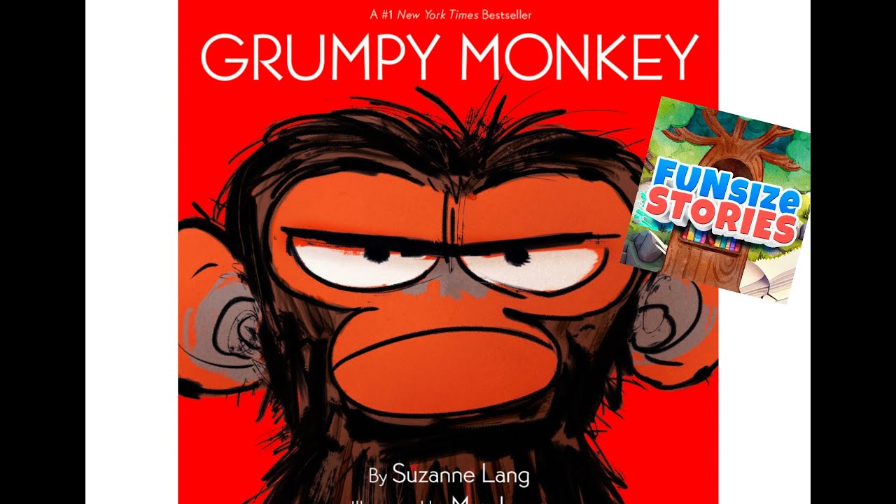 Grumpy Monkey - Read Aloud by FUNsize Stories - YouTube