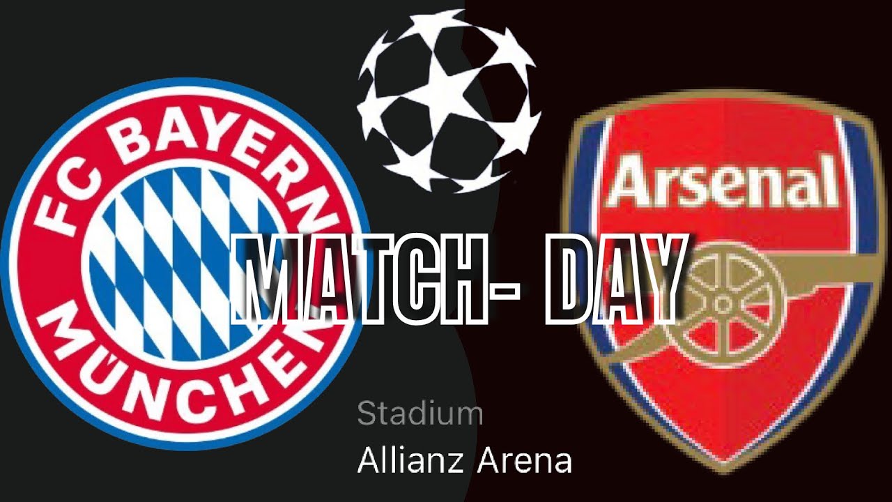 MATCH DAY : BAYERN vs ARSENAL - YouTube