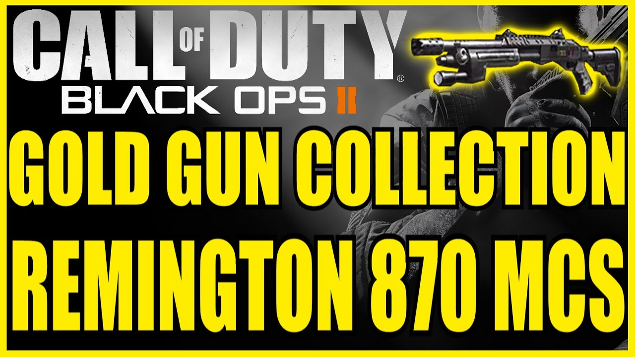 Black Ops 2 Gold Gun Collection - Remington 870 MCS - By BigSky900 ...