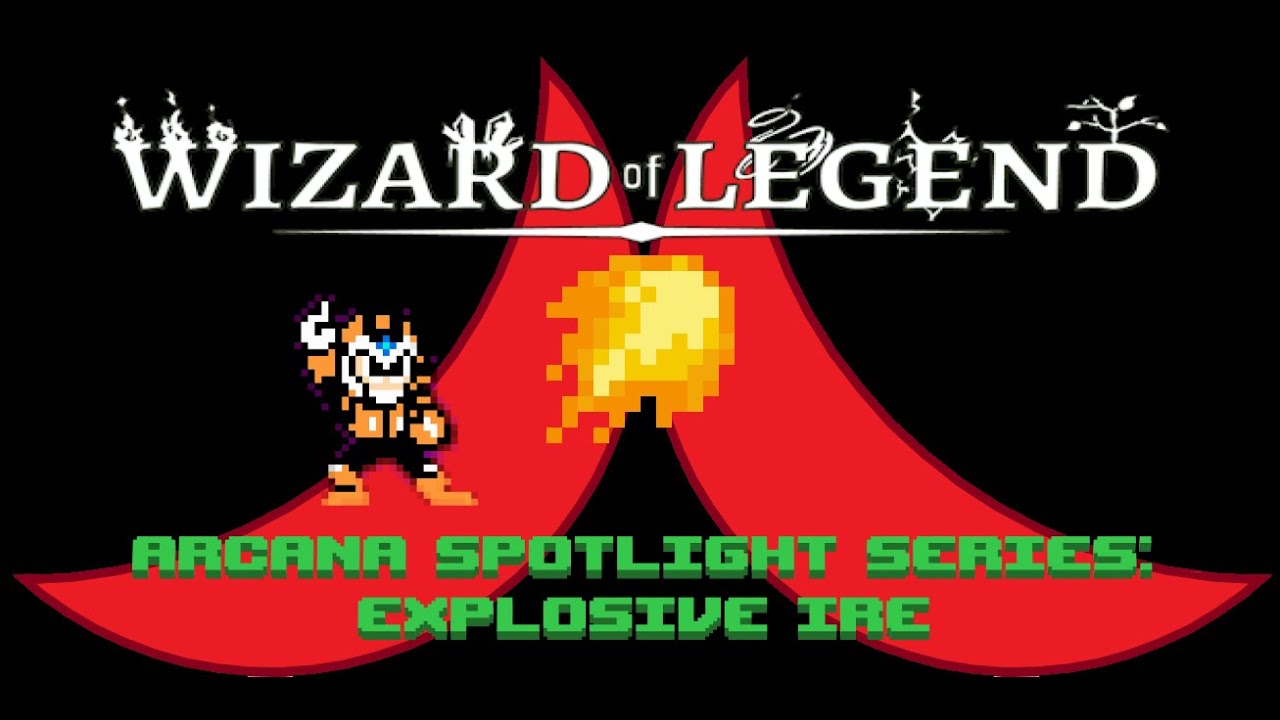 Wizard of Legend Arcana Spotlight Series: Exploding Fireball, Explosive ...