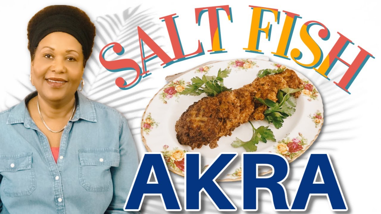 Saltfish Accra (Akra) Recipe | Delicious and Easy to Make!! - YouTube