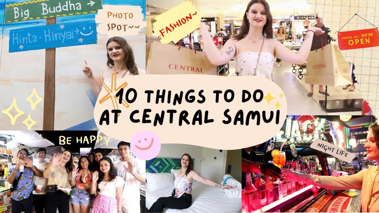 10 THINGS TO DO AT CENTRAL SAMUI 🏝️🛍️ - YouTube