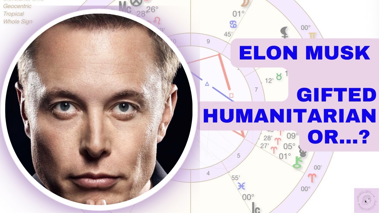 Elon Musk's Natal Astrological Chart Reading - YouTube