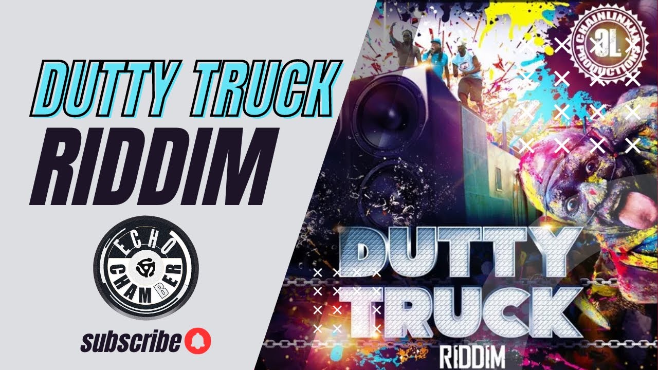 Dutty Truck Riddim Mix! | Echo Chamber - YouTube