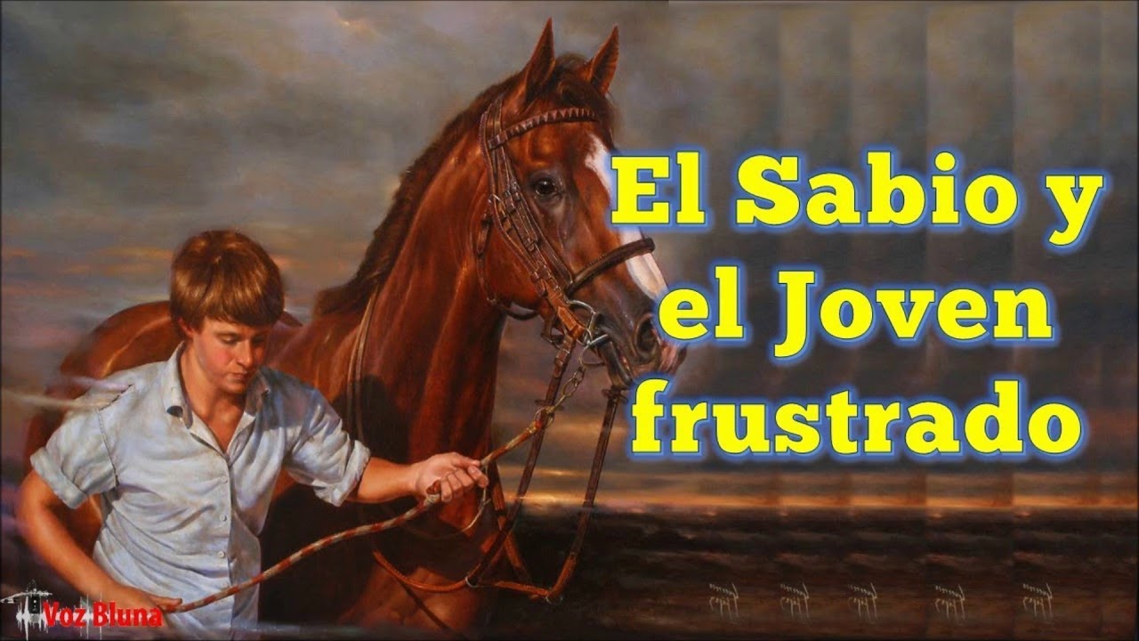 El Sabio y el joven frustrado - YouTube