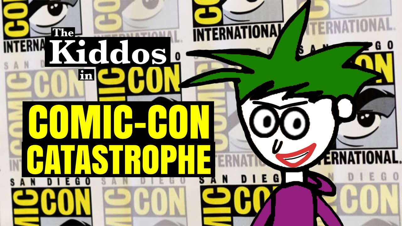 Comic-Con Catastrophe - The Kiddos - YouTube
