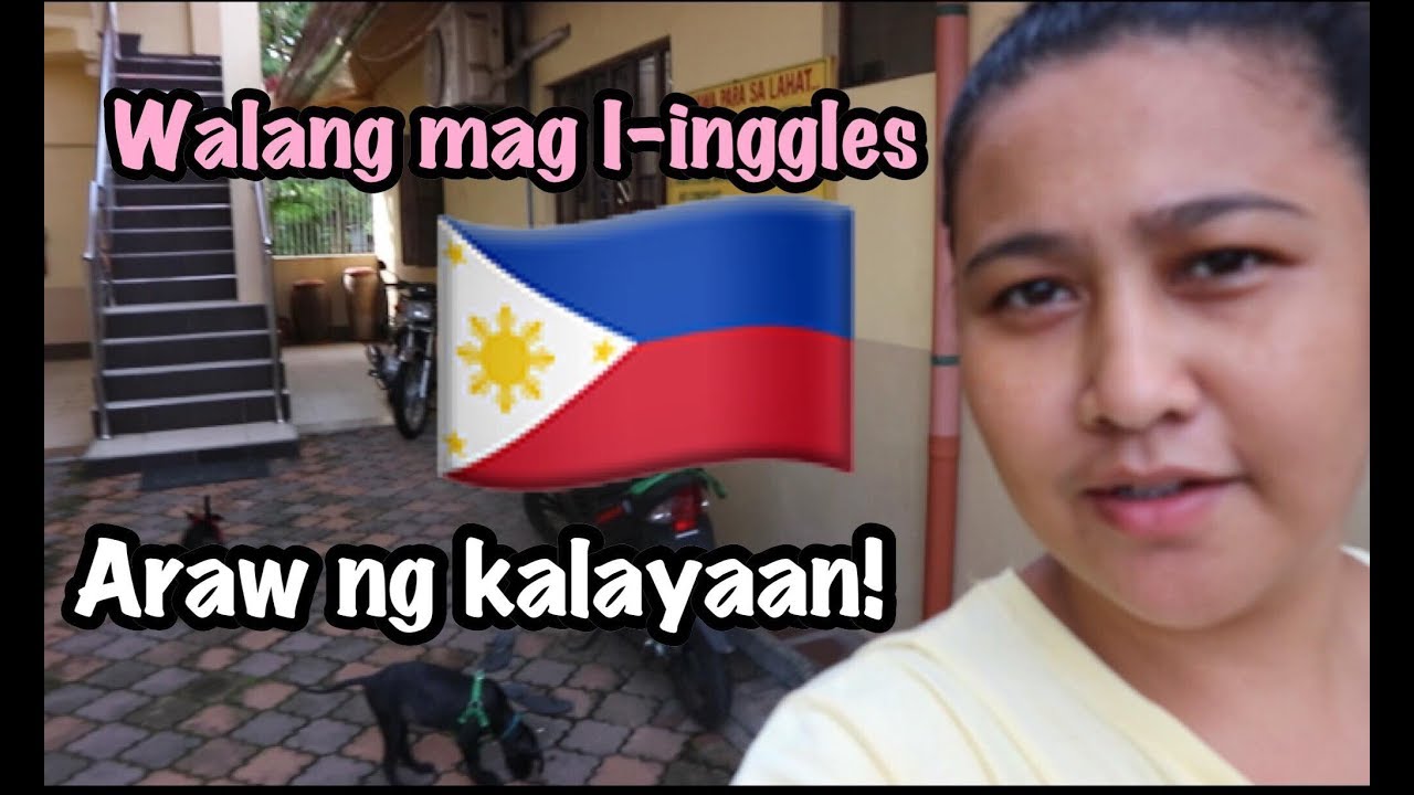 ARAW NG KATAGALUGAN || June 12 || Joy's vlog - YouTube