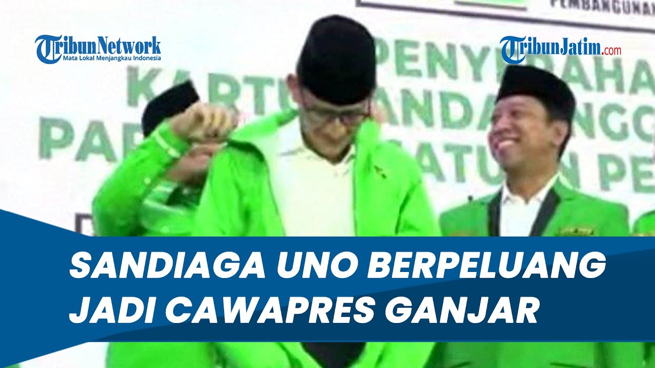 Berpotensi Besar Jadi Cawapres Ganjar Pranowo, Sandiaga Uno Resmi Jadi ...
