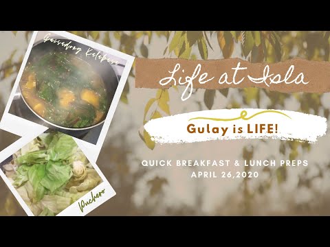 #LifeAtIsla Gulay Is Life! Quickie Dishes for Brunch (Video#12)