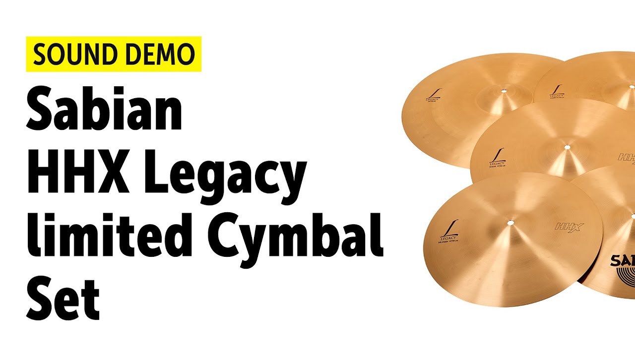 Sabian HHX Legacy limited Cymbal Set - Sound Demo - YouTube