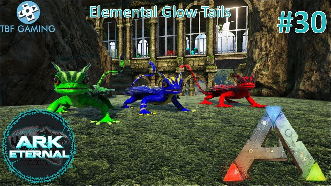 Elemental Glowtails - Ark Center Eternal E30 - Ark Survival Evolved ...