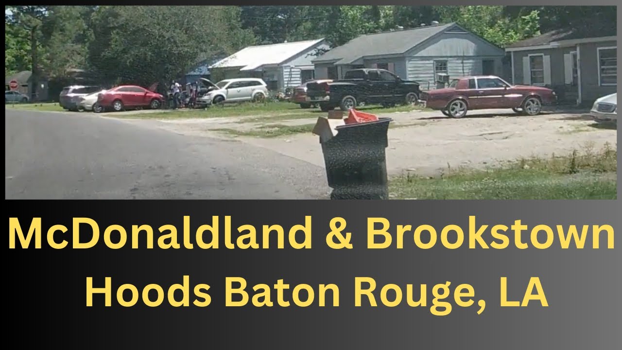 Dangerous Hoods in McDonaldland & Brookstown - Baton Rouge, LA | Dash ...