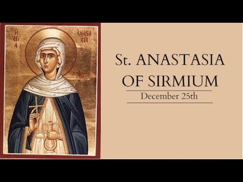 Saint of the day - Anastasia of Sirmium - December 25th #saintoftheday ...