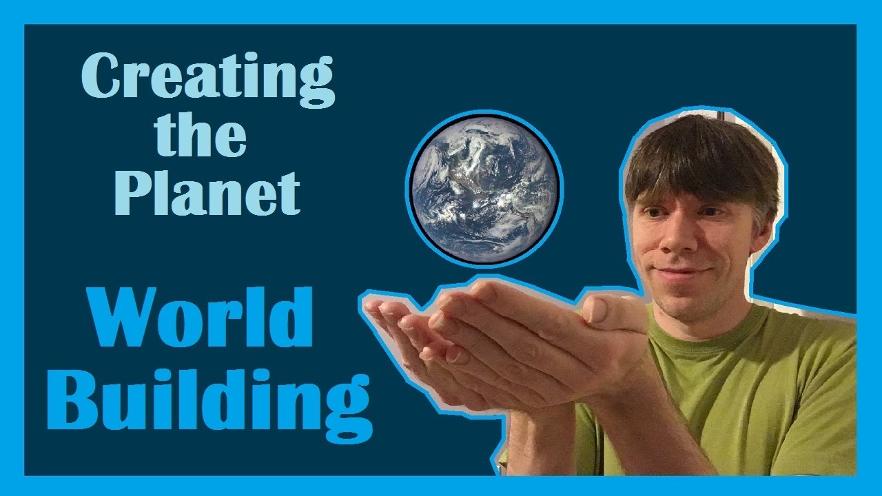 World Building for Writing | Creating the Planet - YouTube