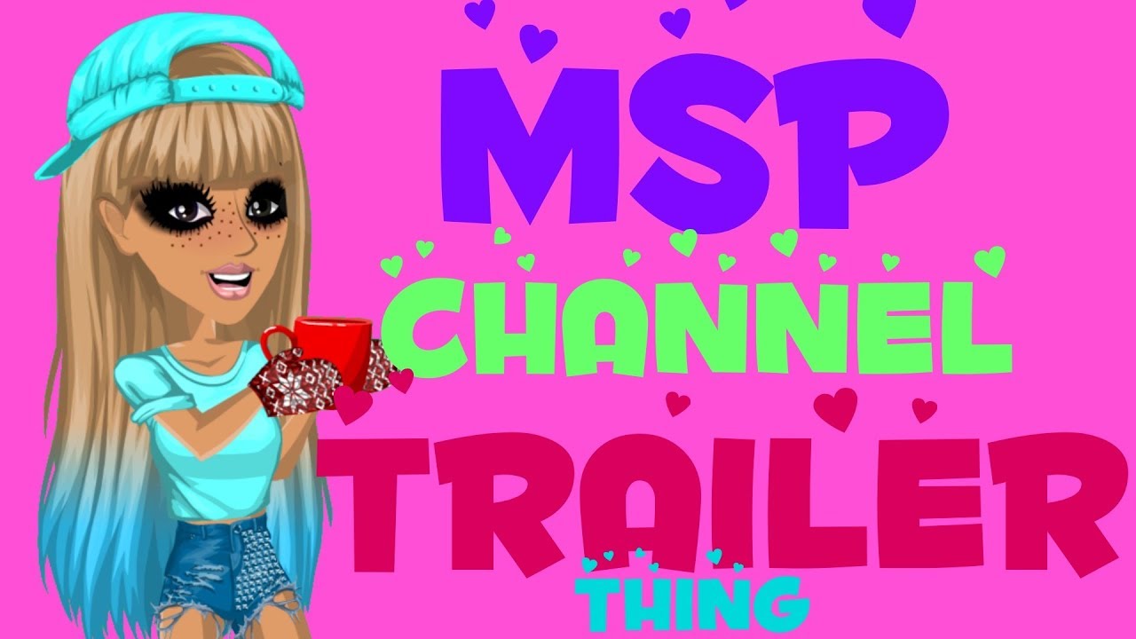 OLD MSP CHANNEL TRAILER. (UN-UPDATED) - YouTube