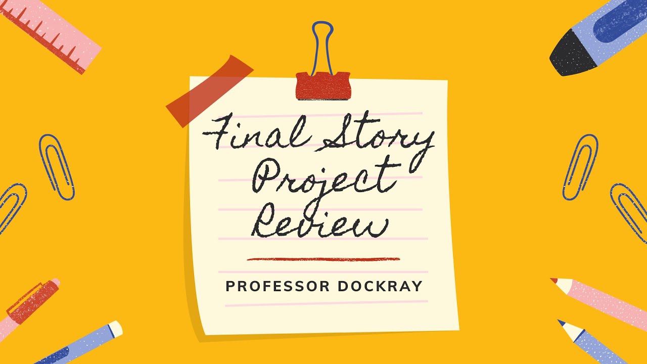 Preparing for Your Final Story Project - YouTube