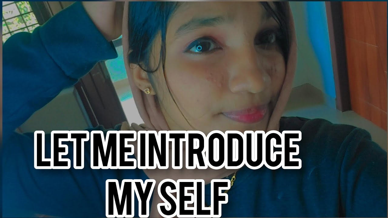 LET ME INTRODUCE MY SELF//INTRO//Shifnas Gallery - YouTube