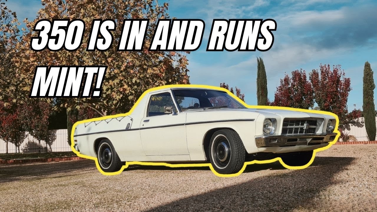 HQ Ute Is Back Up And Running: 350 Chevy Build Into HQ Holden - YouTube
