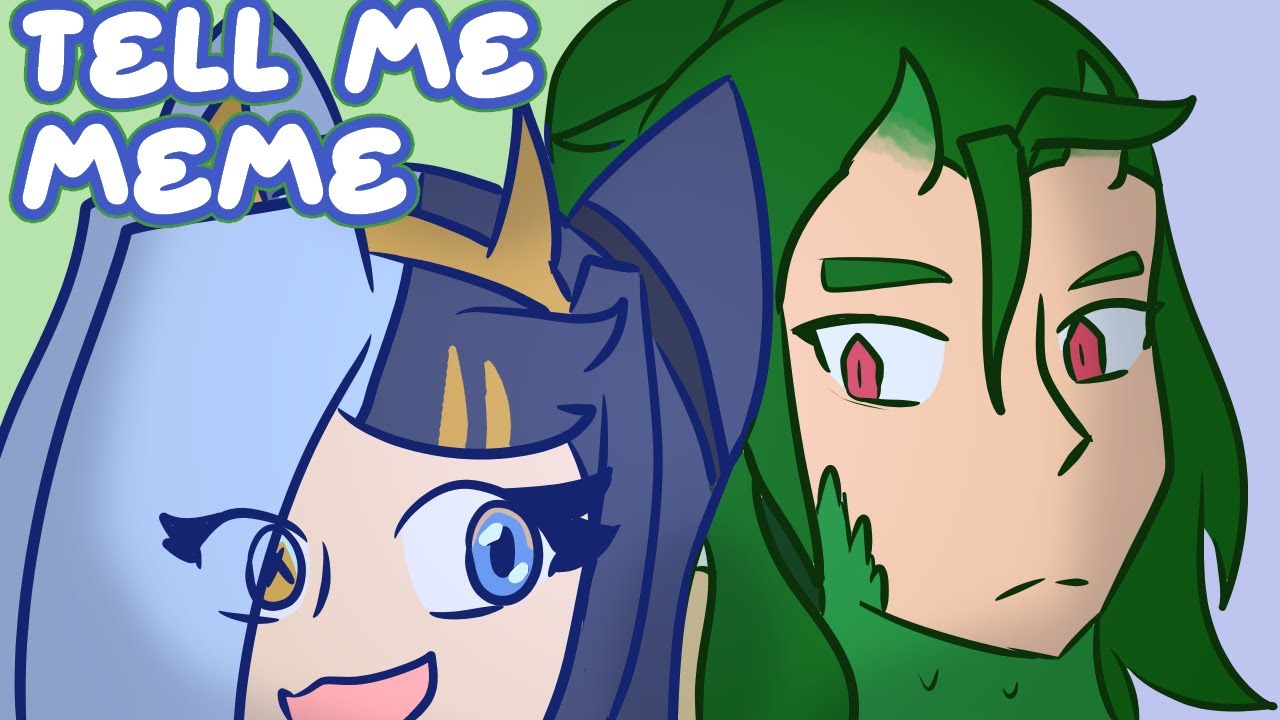 TELL ME | ANIMATION MEME - YouTube